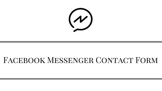 Facebook Messenger Contact Form
